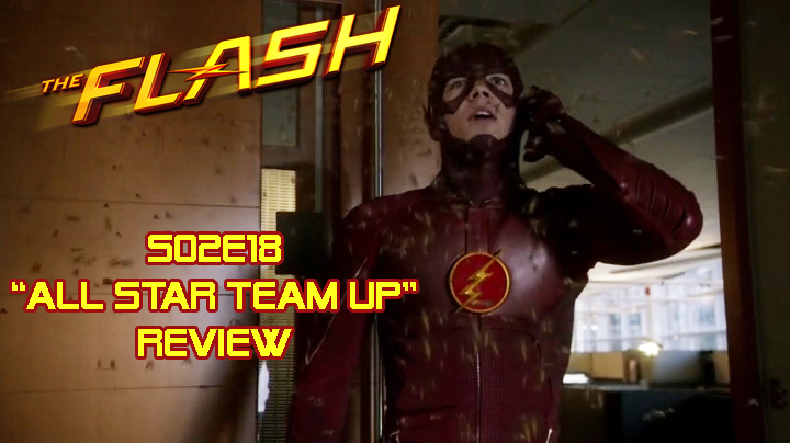 The Flash S02E18 - "All Star Team Up" Review
